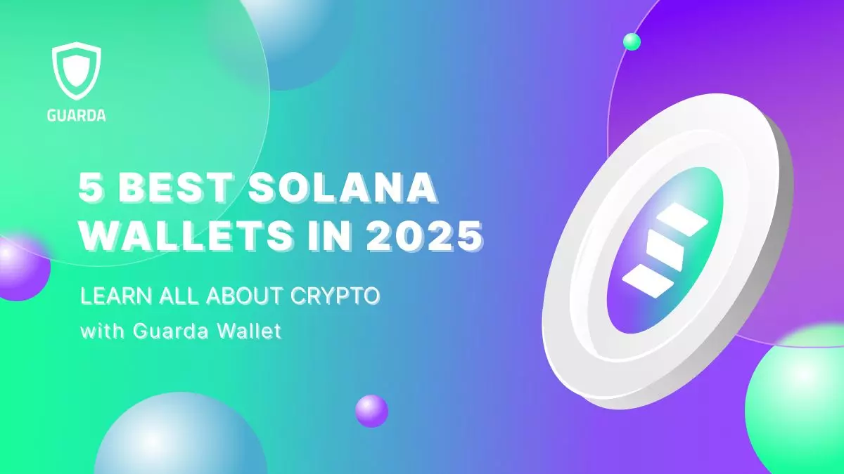 5 Best Solana Wallets in 2025: Secure, User-Friendly, and Feature-Rich ...